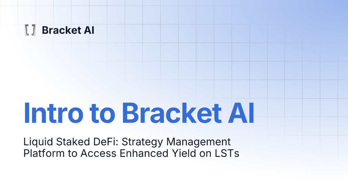 Intro to Bracket AI | Bracket AI